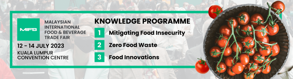 Zero-Waste and Food Security Solutions To Take Centre Stage at MIFB ...
