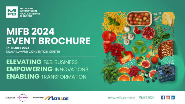 MIFB 2024: Malaysia’s premier F&B event is back, as ASEAN F&B industry lauded one of the largest ...